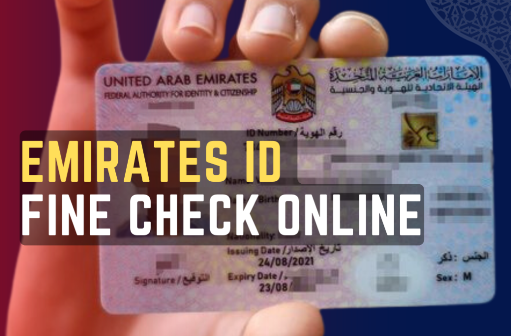 Emirates ID Fine Check Online 2023 New Procedure - Gulfinside