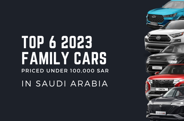 Top 6 2023 Family Cars Priced Under 100,000 SAR in Saudi Arabia ...