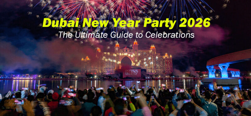 Dubai New Year Party 2026: The Ultimate Guide to Celebrations - Gulfinside